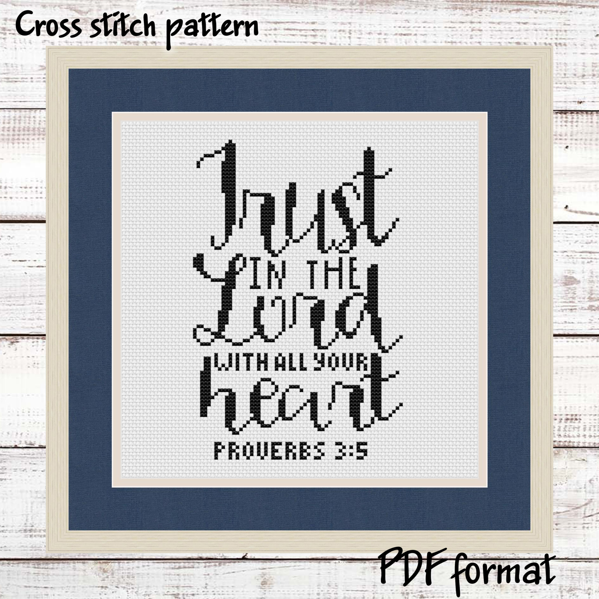 Trust in the Lord Cross Stitch Pattern - Proverbs 3:5 Bible Verse